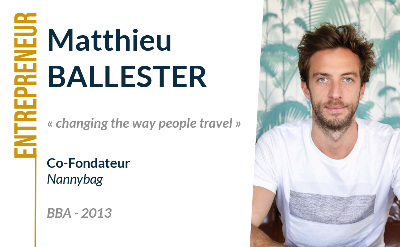 Matthieu BALLESTER - Co-Fondateur - Nannybag